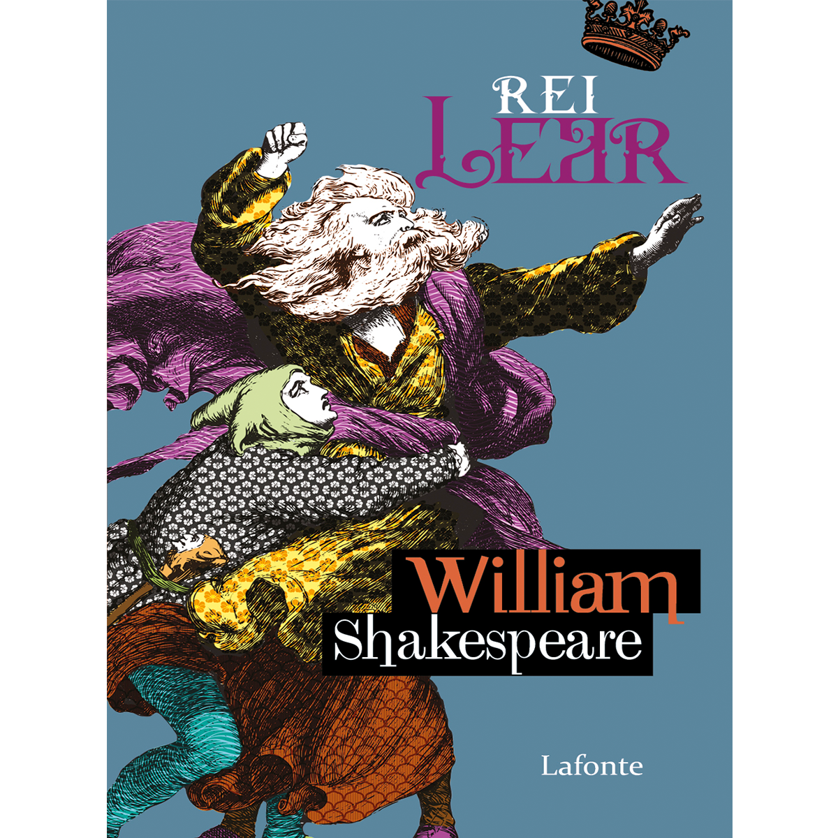 Rei Lear - William Shakespeare - Rei Lear - William Shakespeare - Lafonte