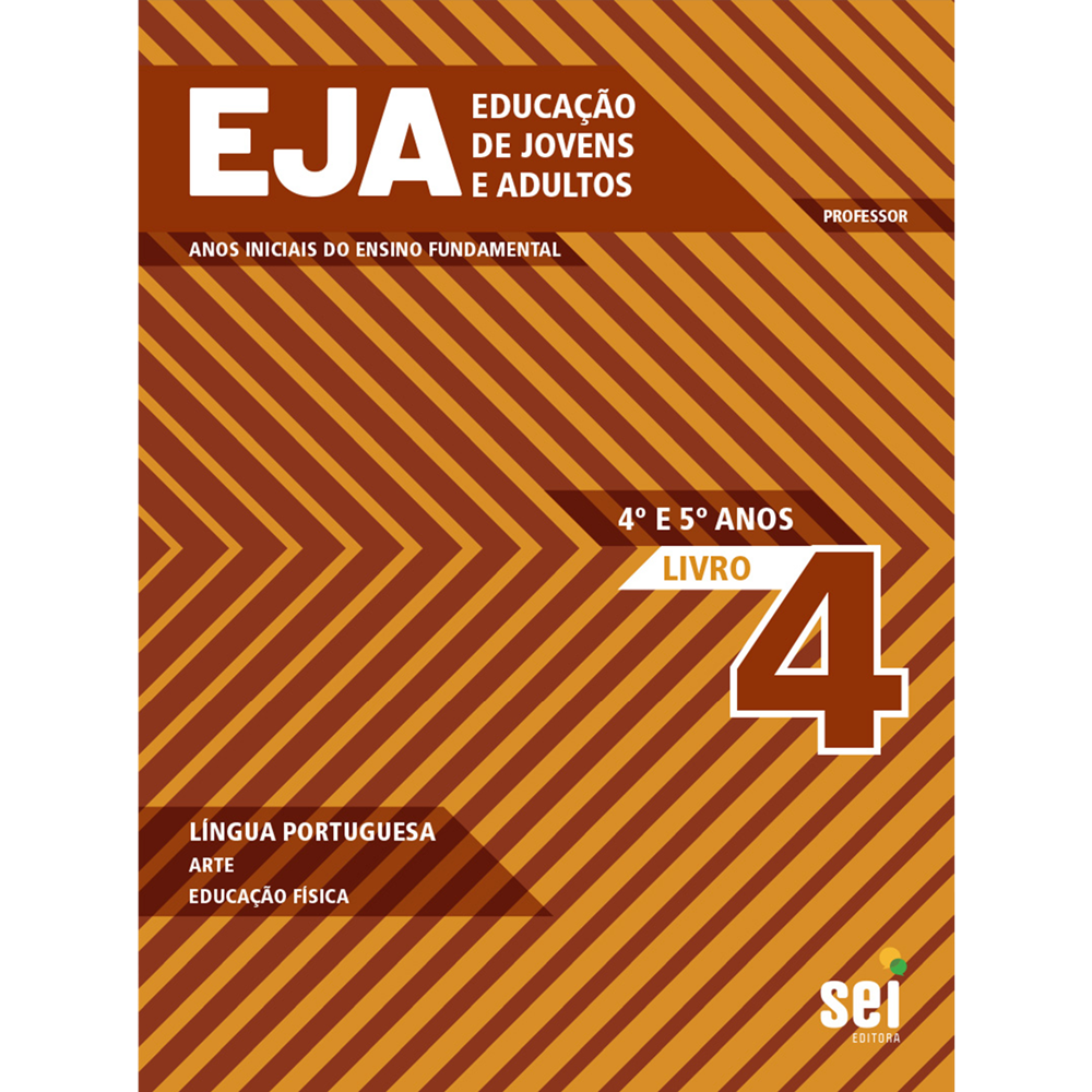 EJA - Ensino Fundamental: Livro 4 - Professor - EJA - Ensino Fundamental: Livro 4 - Professor ...