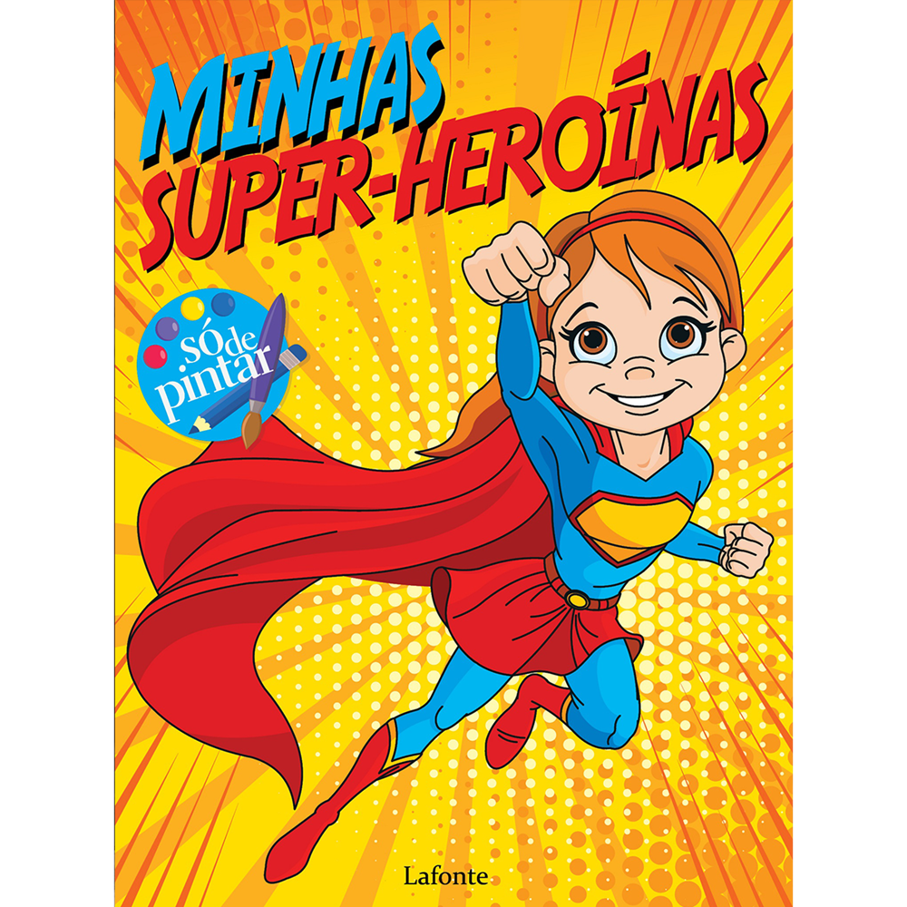 Minhas Super-Heroínas - Minhas Super-Heroínas - Lafonte